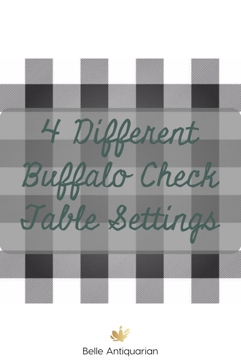Buffalo Check Table Settings – Belle Antiquarian