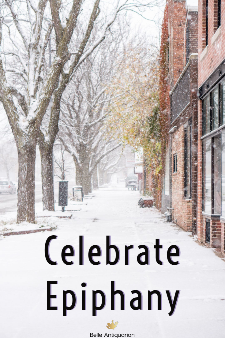 Celebrate Epiphany – Belle Antiquarian
